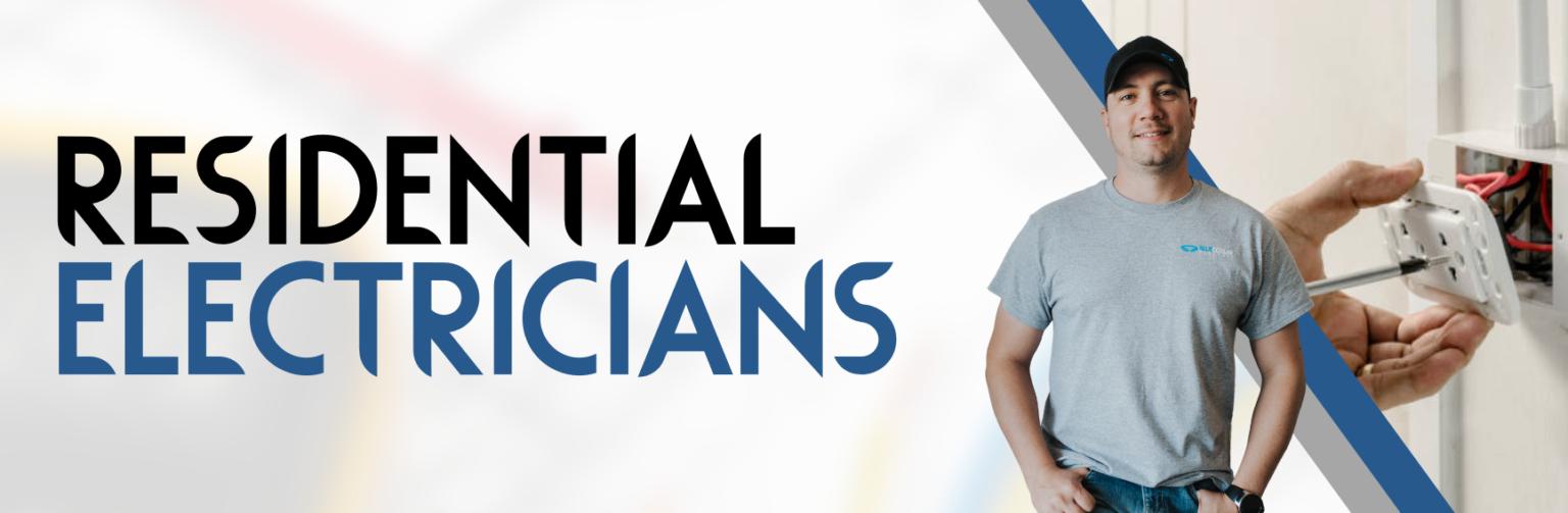 Residential Electricians | Blue Collar Electric